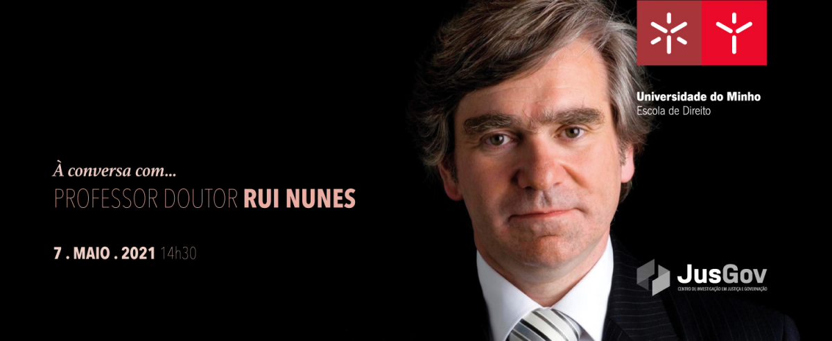 In conversation with… Professor Rui Nunes - JusGov